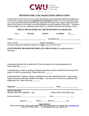 Fillable Online cwu PETITION FOR LATE GRADUATION APPLICATION Signature ...