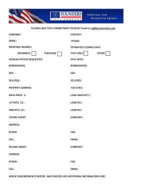 Fillable Online CLOSING AND TITLE COMMITMENT REQUEST Email to cs ...