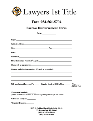 Fillable Online Escrow Disbursement Form - Lawyers 1st Title Fax Email ...