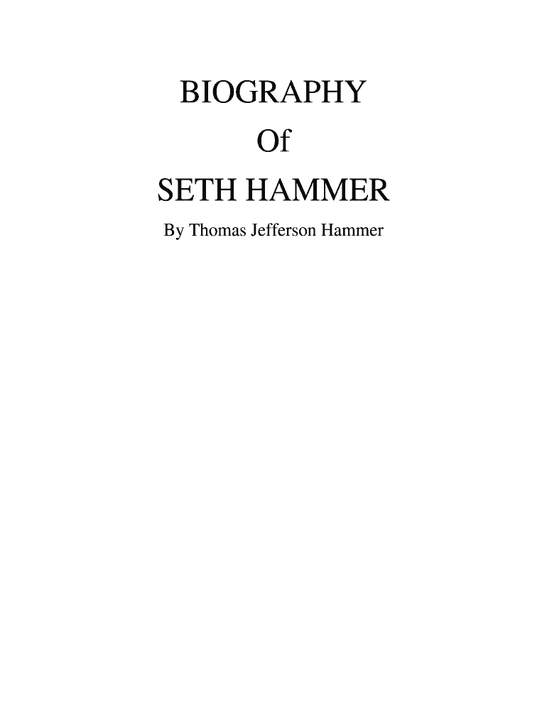 Fillable Online Download Biography of Seth Hammer Fax Email Print ...