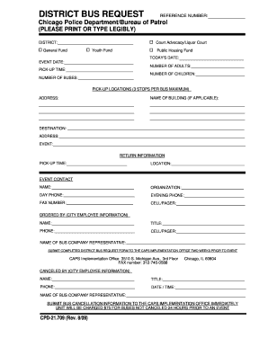 Fillable Online DISTRICT BUS REQUEST REFERENCE NUMBER: Chicago Police ...