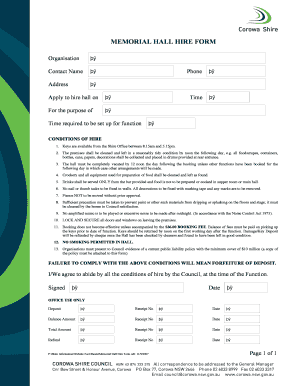 Fillable Online MEMORIAL HALL HIRE FORM - Corowa Shire Council Fax ...
