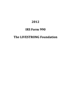 Fillable Online 2012 IRS Form 990 The LIVESTRONG Foundation Fax Email ...