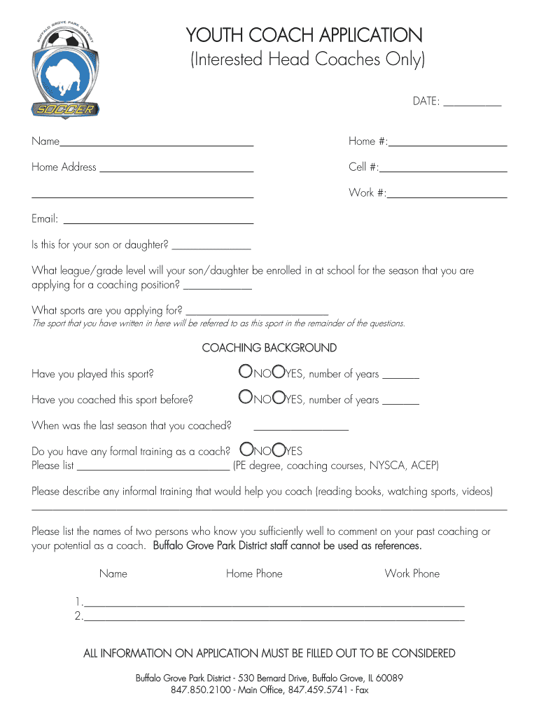 Fillable Online YOUTH COACH APPLICATION - Buffalo Grove Park District Fax Email Print - pdfFiller