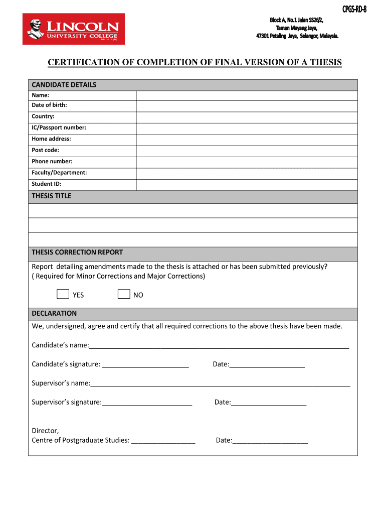 Fillable Online postgraduate lincoln edu CERTIFICATION OF COMPLETION OF FINAL VERSION OF A ...
