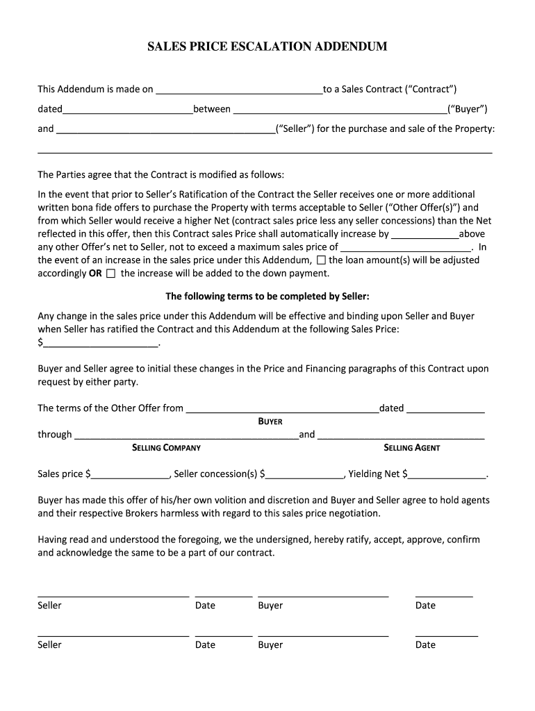Fillable Online SALES PRICE ESCALATION ADDENDUM Fax Email Print - pdfFiller