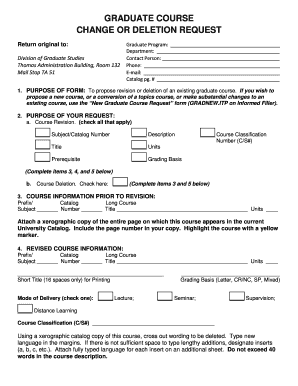 Fillable Online fresnostate GRADUATE COURSE CHANGE OR DELETION REQUEST Fax Email Print - pdfFiller