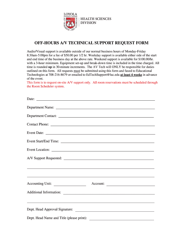 Fillable Online OFF-HOURS A/V TECHNICAL SUPPORT REQUEST FORM Fax Email Print - pdfFiller