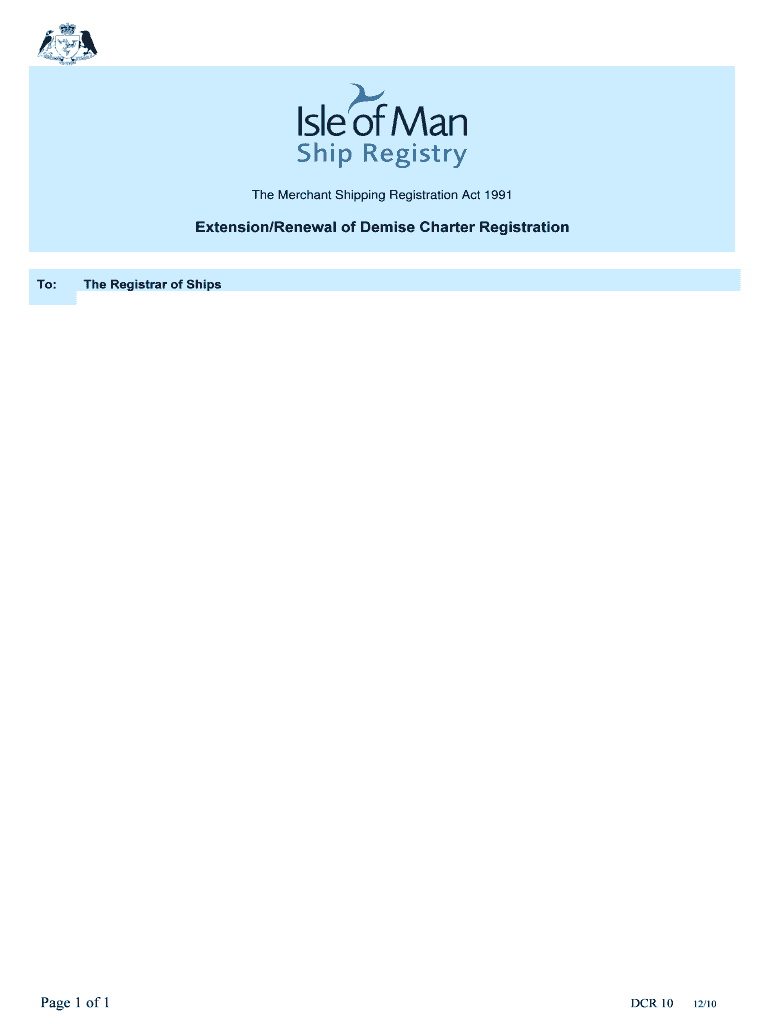 Fillable Online gov DCR 10-Extension-Renewal of Demise Charter ...