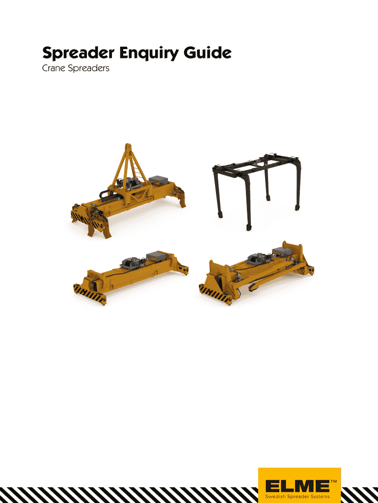 Fillable Online Spreader Enquiry Guide - Elme Fax Email Print - pdfFiller