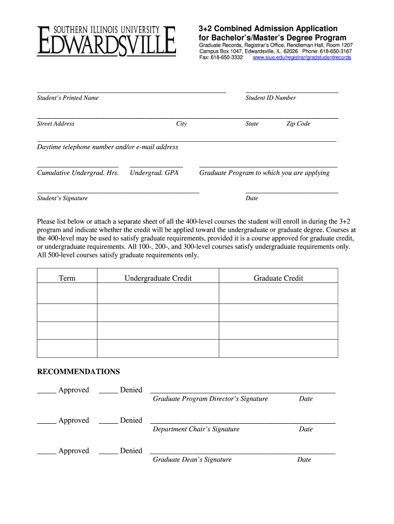 Fillable Online siue 3+2 Combined Admission Application Fax Email Print ...