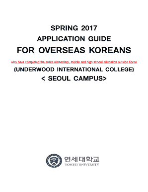 Fillable Online www2 yonsei ac SPRING 2017 APPLICATION GUIDE - yonsei.ac.kr Fax Email Print ...