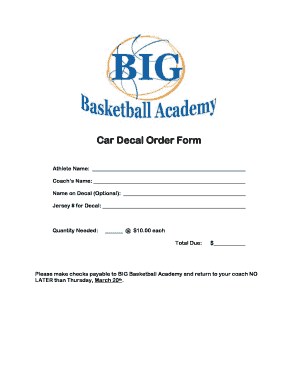 Fillable Online Car Decal Order Form - BIG Basketball Academy Fax Email ...