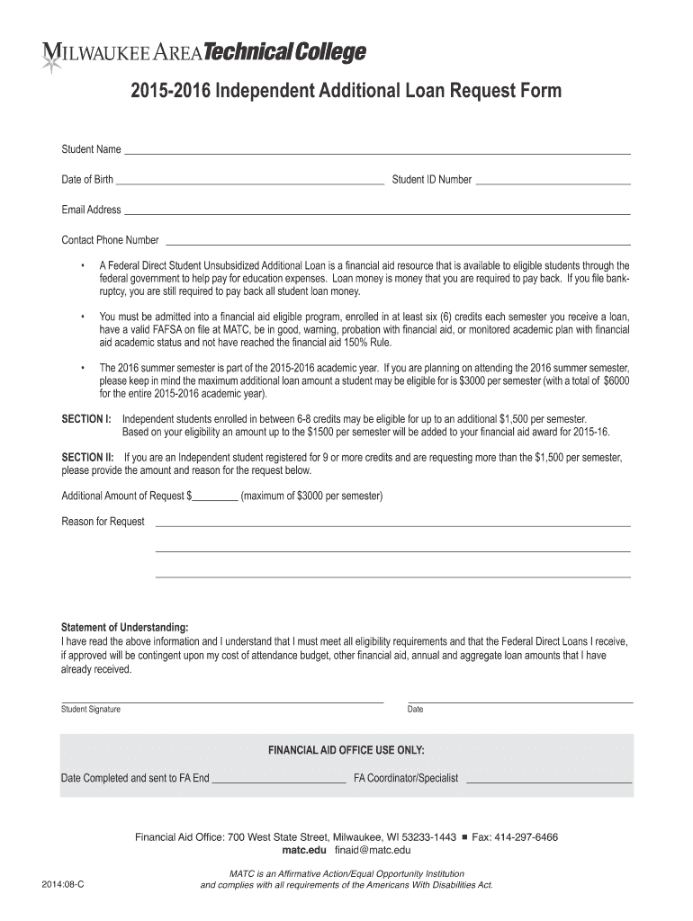 Fillable Online matc 2015-2016 Independent Additional Loan Request Form ...