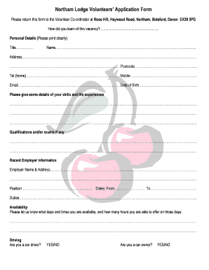 Fillable Online Northam Lodge Volunteers Application Form Fax Email ...
