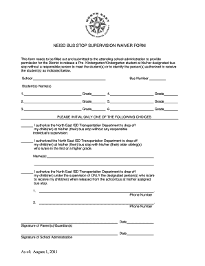 Fillable Online neisd NEISD BUS STOP SUPERVISION WAIVER FORM - neisd ...