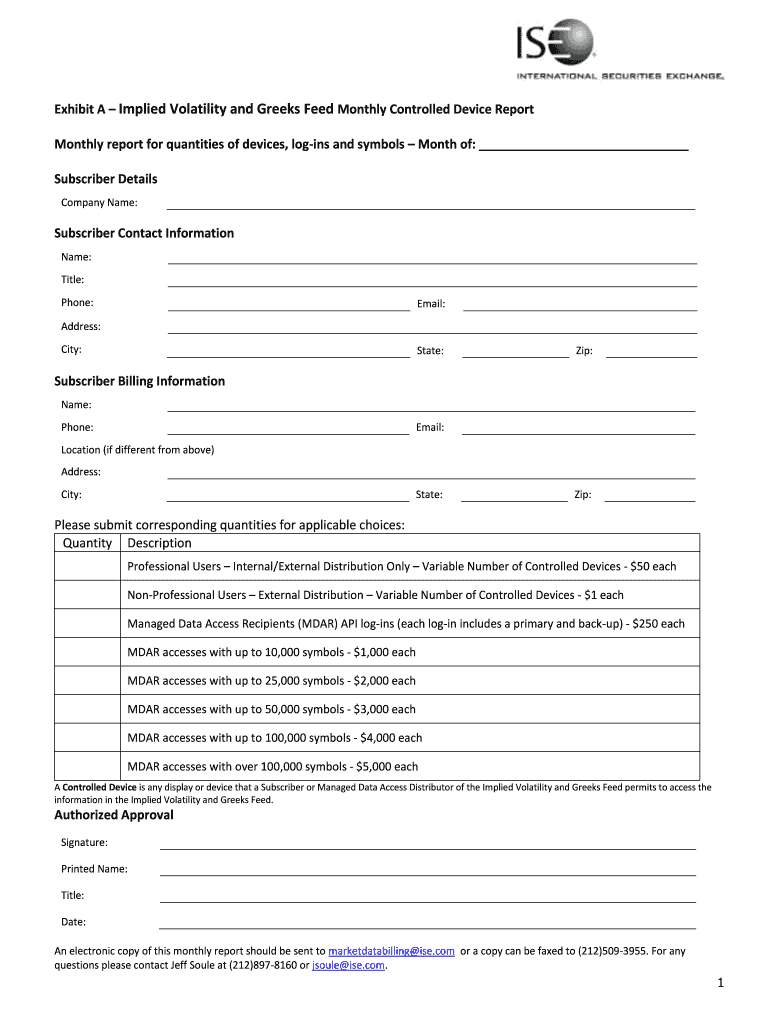 Fillable Online Exhibit A Implied Volatility and Greeks Feed Monthly Controlled ... Fax Email ...