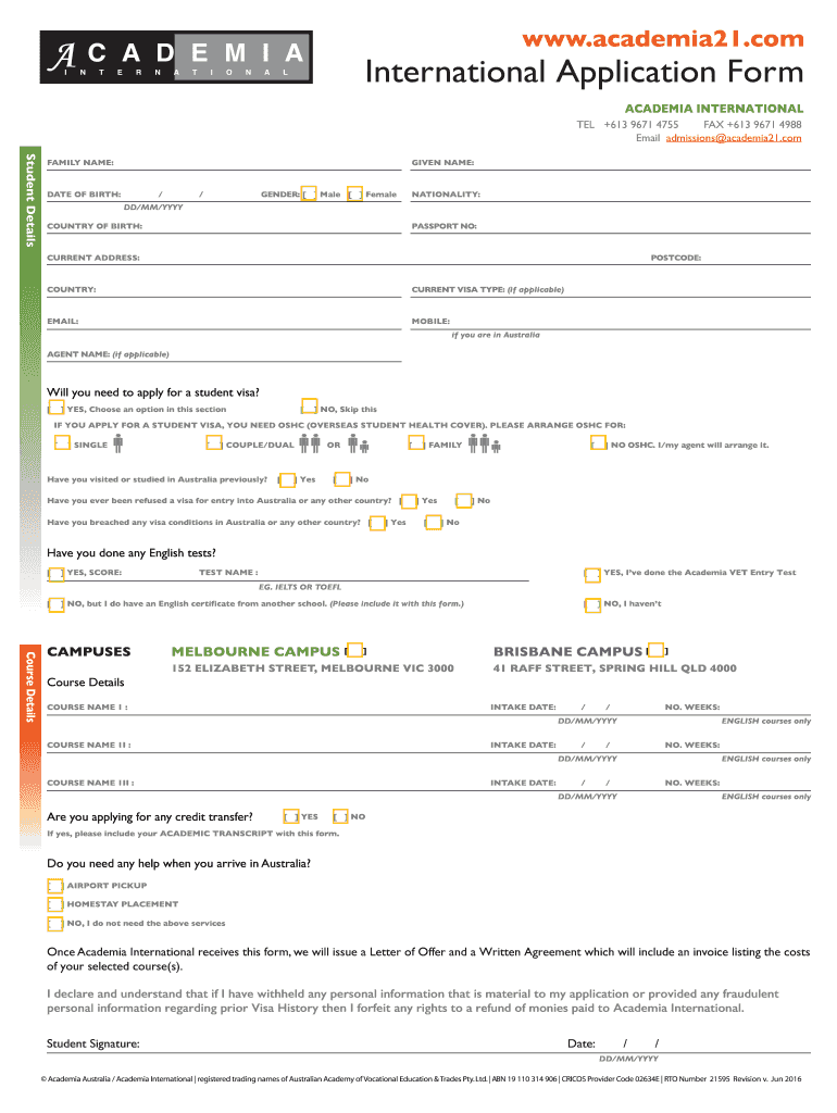 Fillable Online International Application Form - Academia International Fax Email Print - pdfFiller