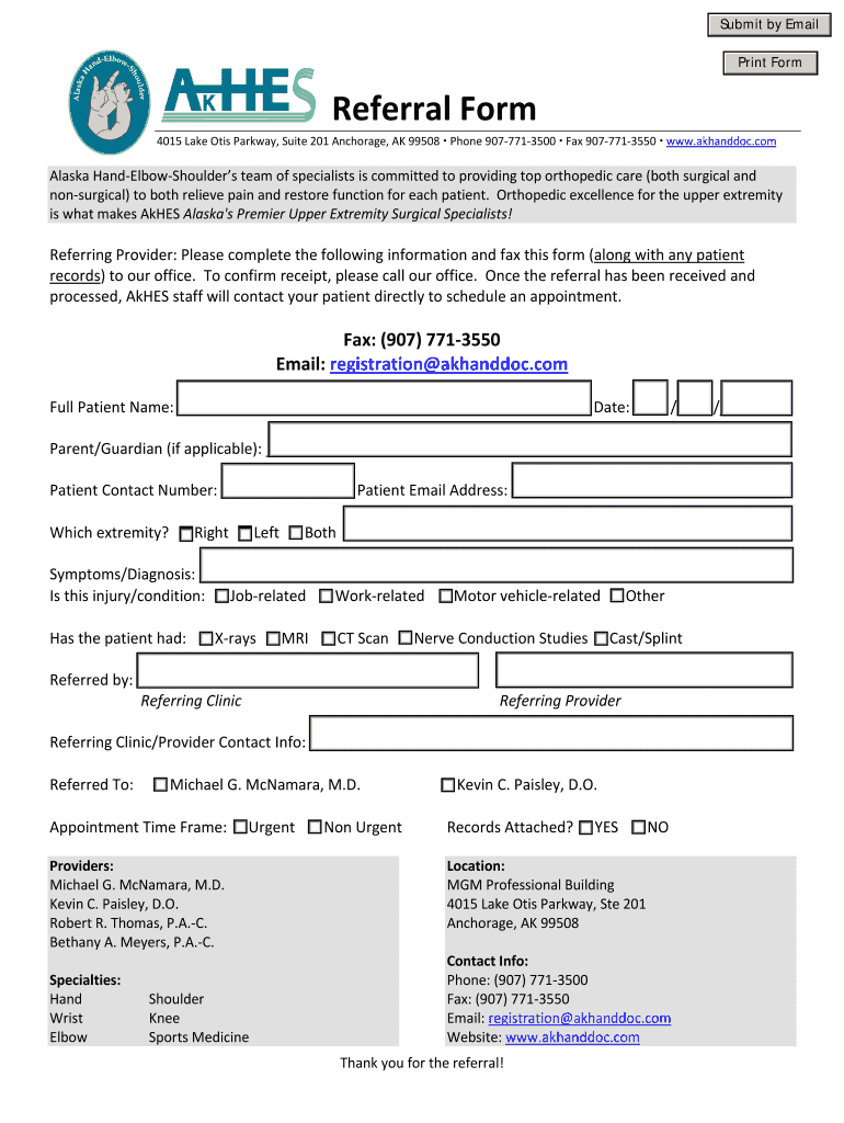 Fillable Online Referral Form - Alaska Hand - Elbow Fax Email Print - pdfFiller