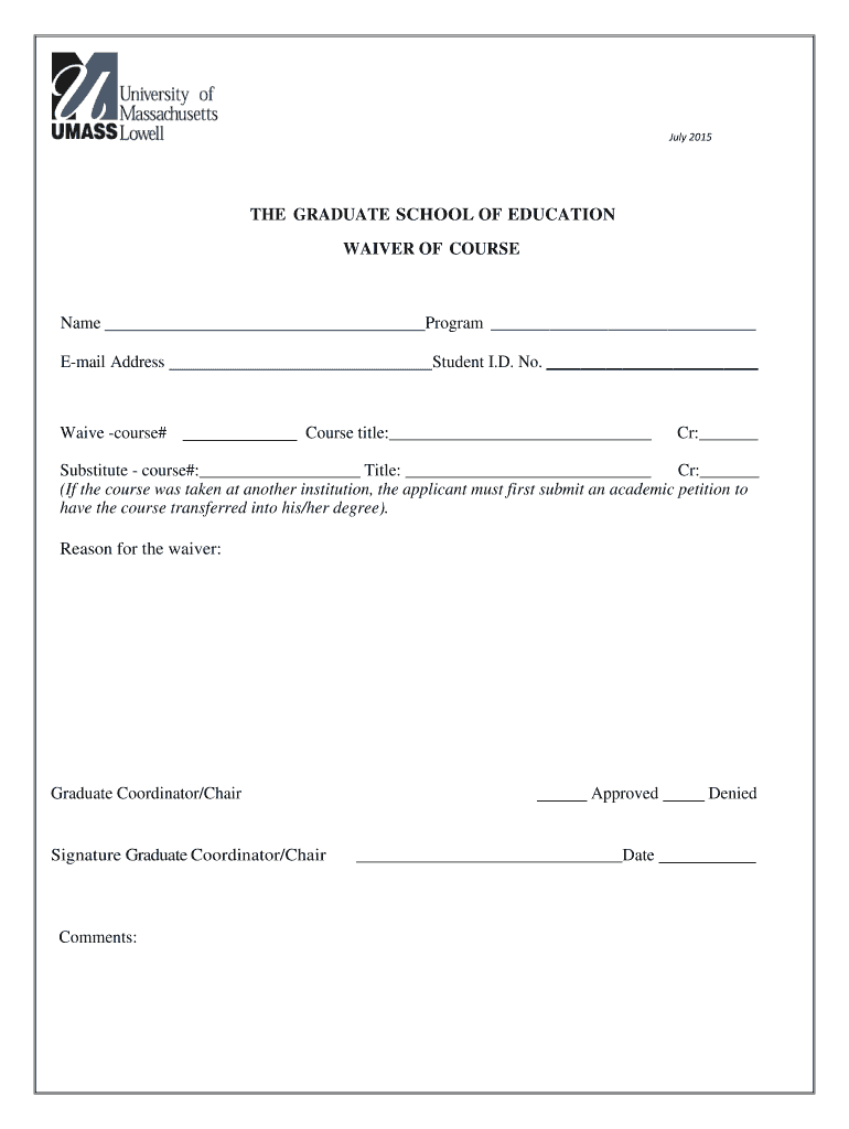 Fillable Online uml WAIVER OF COURSE - uml Fax Email Print - pdfFiller
