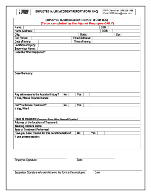 Fillable Online EMPLOYEE INJURY/ACCIDENT REPORT (FORM 45-C ... - IPRF Fax Email Print - pdfFiller