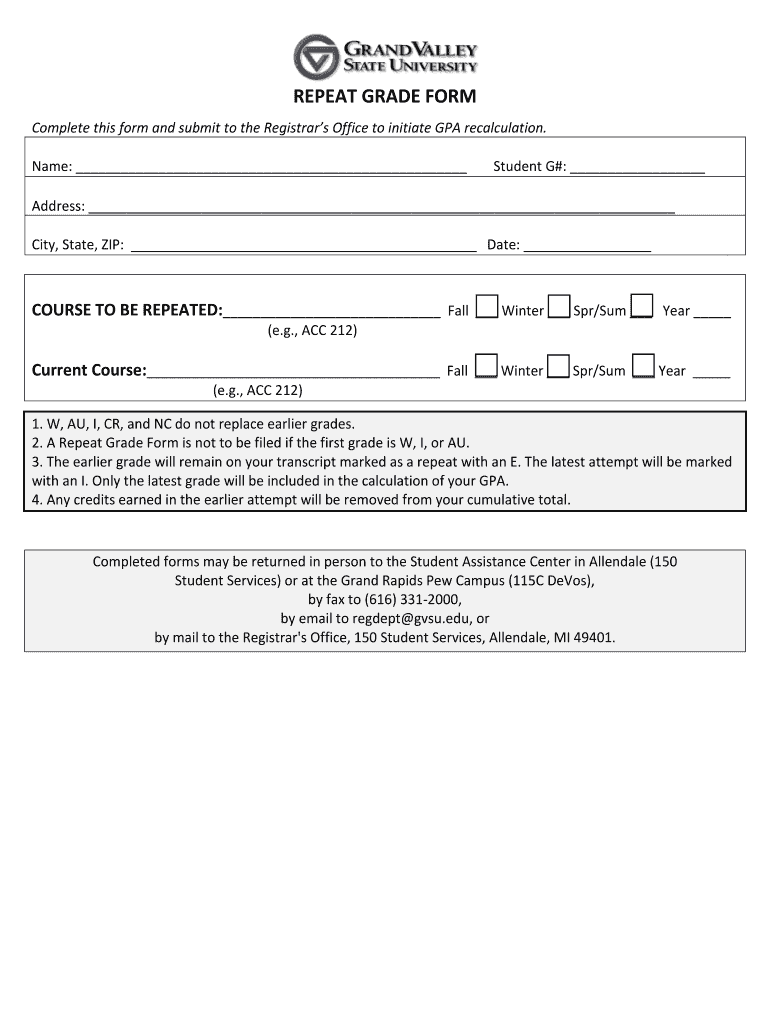 Fillable Online gvsu REPEAT GRADE FORM Fax Email Print - pdfFiller