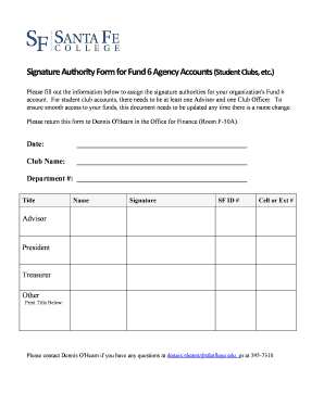 Fillable Online dept sfcollege Signature Authority Form for Fund 6 Agency Accounts (Student ...