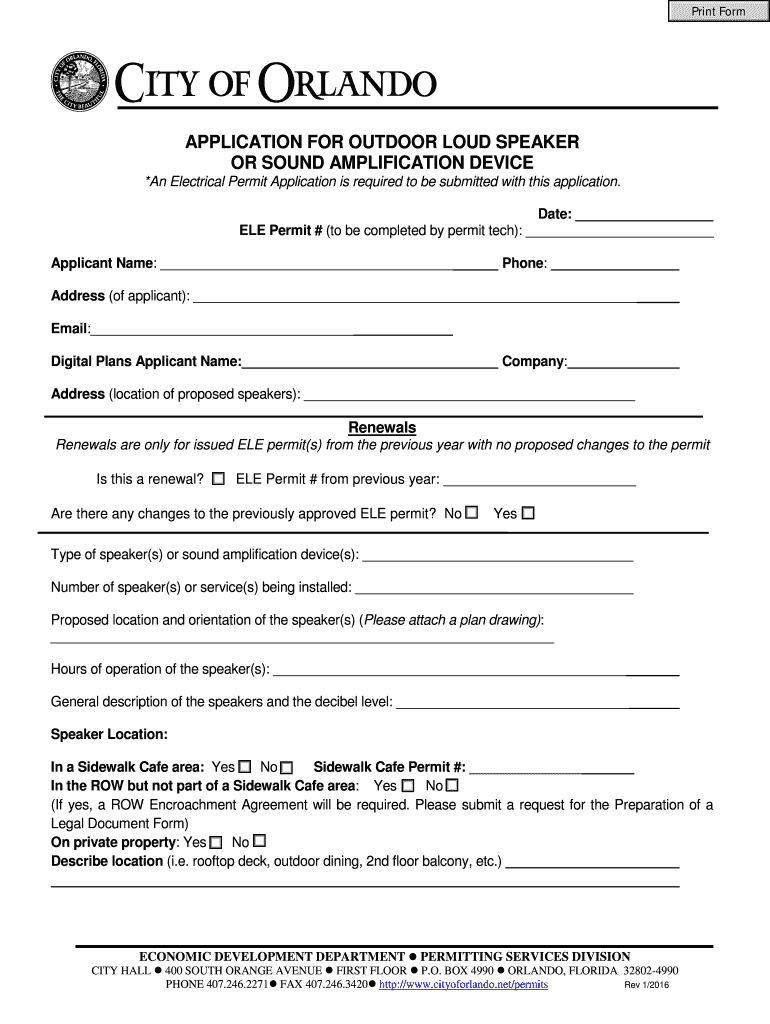 Fillable Online cityoforlando APPLICATION FOR OUTDOOR LOUD SPEAKER Fax ...