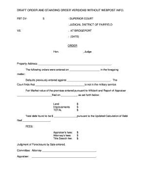 Fillable Online jud ct Draft Order and Standing Order - Foreclosure ...