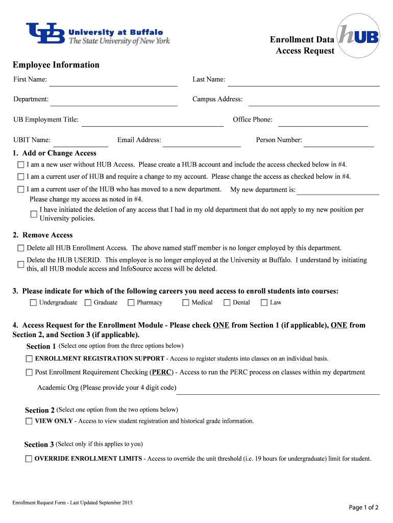 Fillable Online buffalo Enrollment Data Access Request Form. Use this form to request Enrollment ...
