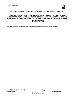 Fillable Online amendment of the declarations - additional persons or ... - The Hartford Fax ...