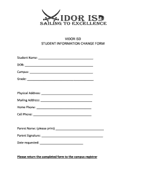 Fillable Online vidorisd VIDOR ISD STUDENT INFORMATION CHANGE FORM Fax ...