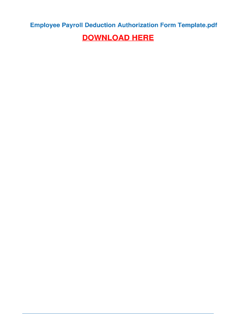 Fillable Online Employee Payroll Deduction Authorization Form Template ...