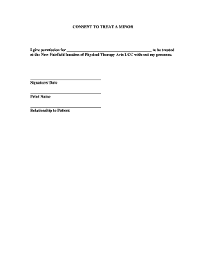 Fillable Online CONSENT TO TREAT A MNOR - physicaltherapyarts.com Fax Email Print - pdfFiller