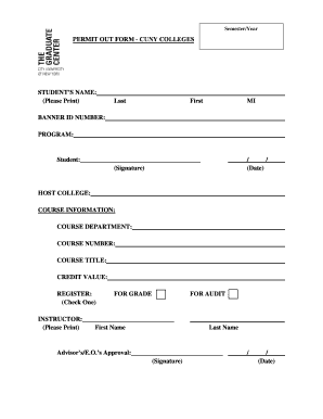 Fillable Online gc cuny PERMIT OUT FORM - CUNY COLLEGES Fax Email Print ...