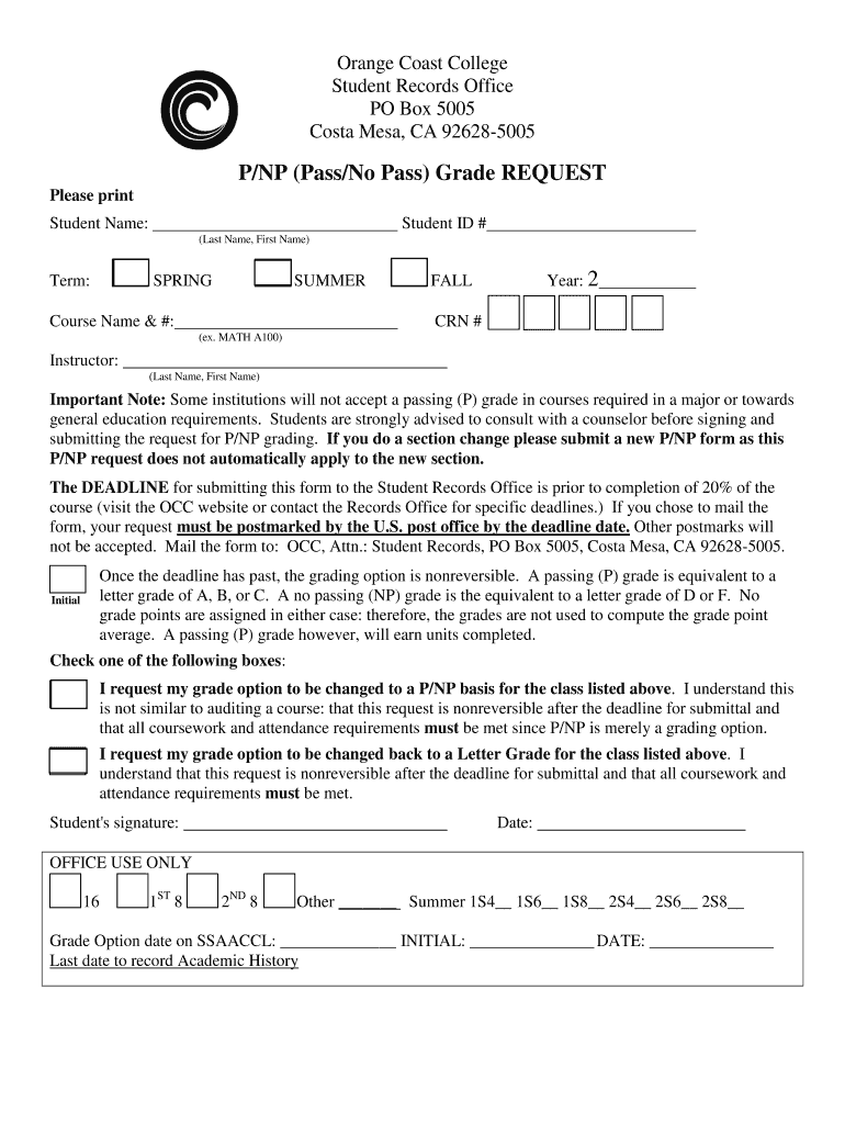 Fillable Online orangecoastcollege P/NP (Pass/No Pass) Grade REQUEST ...