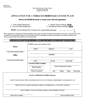 Fillable Online ncdot APPLICATION FOR A TOBACCO HERITAGE LICENSE PLATE ...