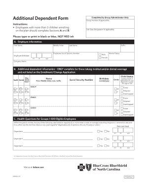 Fillable Online Additional Dependent Form - BCBSNC Fax Email Print - pdfFiller