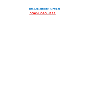 Fillable Online Resource Request Form - pdfsdocuments.com Fax Email Print - pdfFiller