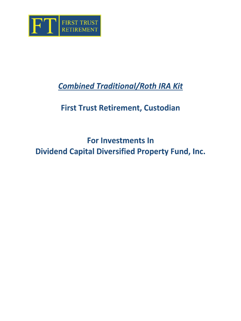 Fillable Online First Trust Retirement, Custodian For Investments In ...