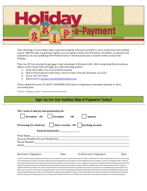 Fillable Online Sign Up For Our Holiday Skip-A-Payment Today! Fax Email Print - pdfFiller