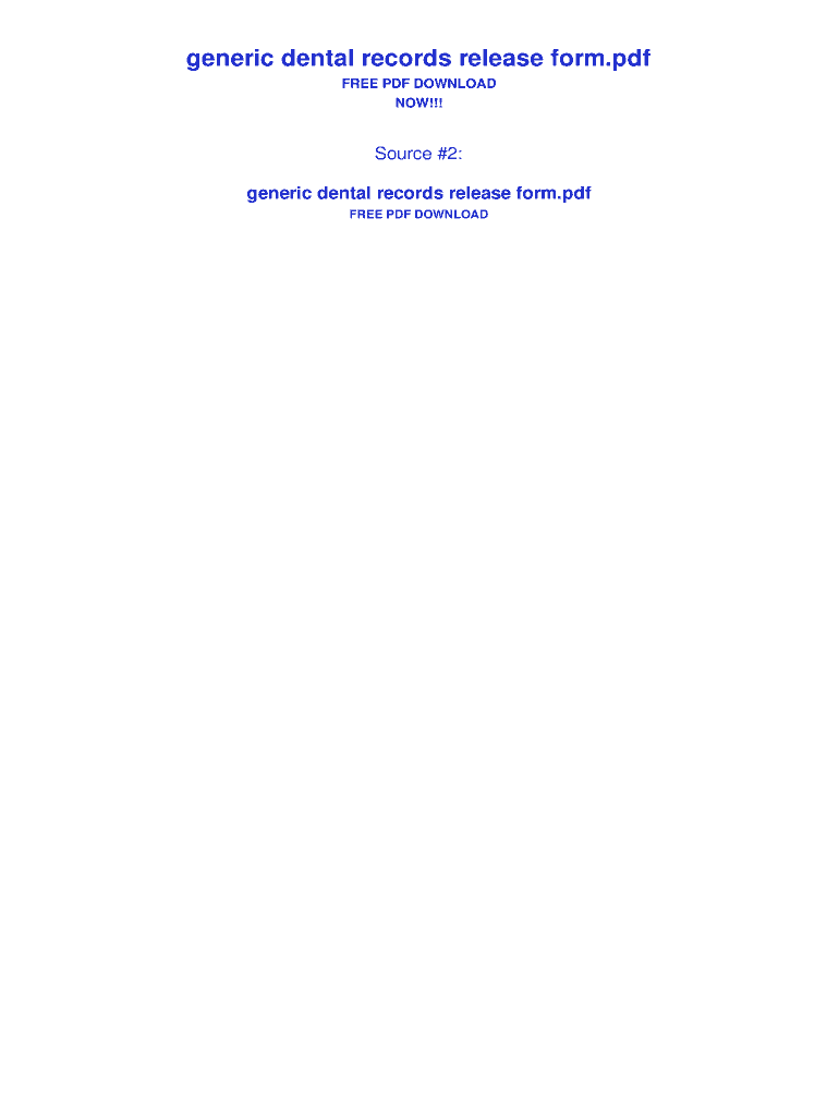 Fillable Online generic dental records release form - Bing - Free PDF ...