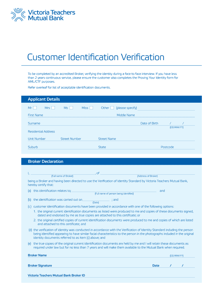 Fillable Online Customer Identification Verification - assets.victeach.com.au Fax Email Print ...