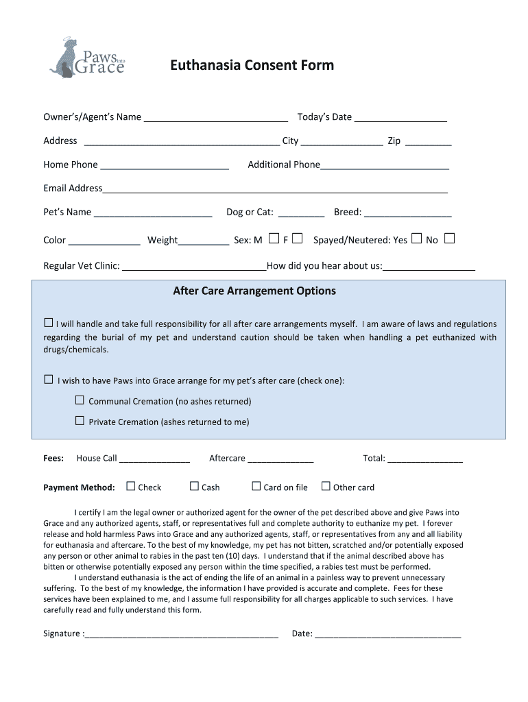 Fillable Online Euthanasia Consent Form - Paws Into Grace Fax Email ...