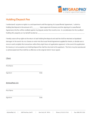 Fillable Online Holding/Deposit Fee - MyGradPad Fax Email Print - pdfFiller