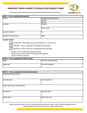 Fillable Online NOKSCOOT TRAVEL AGENCY SYSTEM ACCESS REQUEST FORM Fax Email Print - pdfFiller