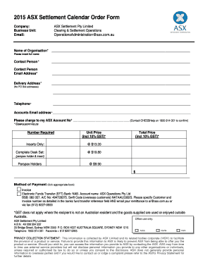 Fillable Online asx com 2015 ASX Settlement Calendar Order Form - asx ...