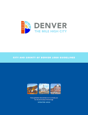 Fillable Online denvergov CIT Y AND COUNT Y OF DENVER LOGO GUIDELINES - denvergov Fax Email ...
