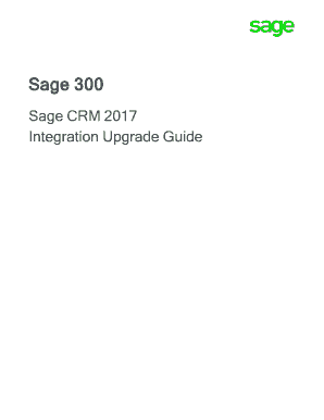 Fillable Online Sage 300 Sage CRM 2017 Integration Upgrade Guide. Sage ...