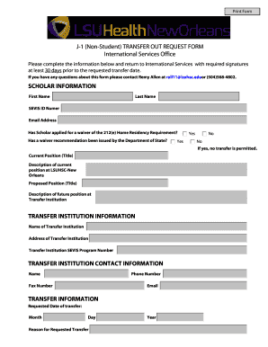 Fillable Online lsuhsc J-1 (Non-Student) TRANSFER OUT REQUEST FORM ...